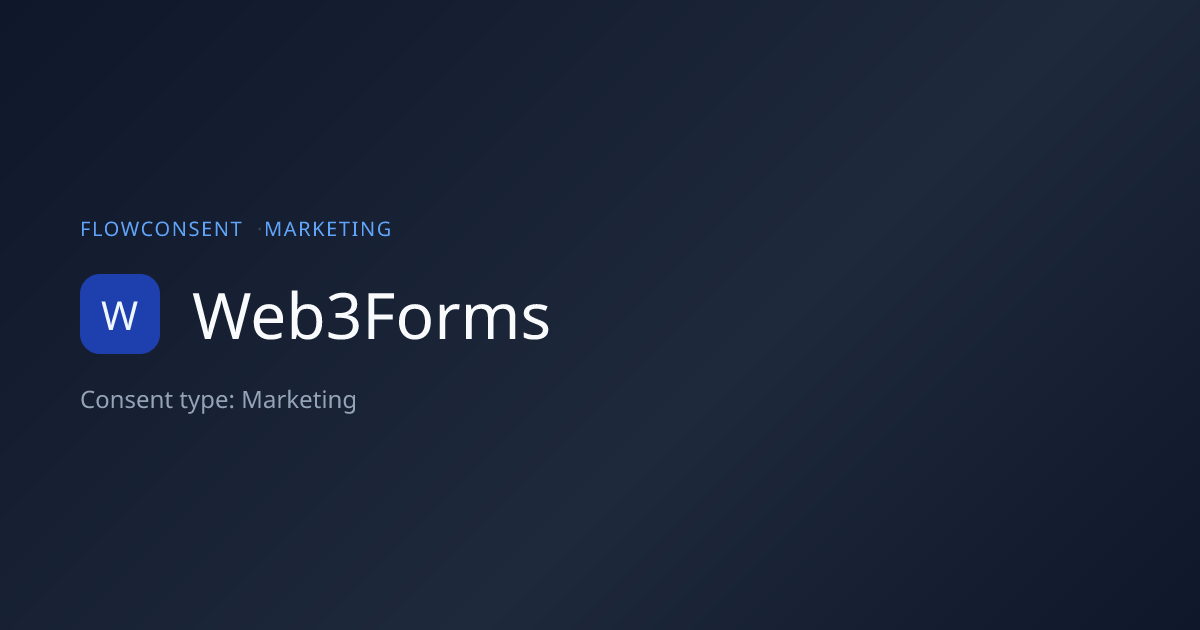 Web3Forms - Marketing Consent | FlowConsent